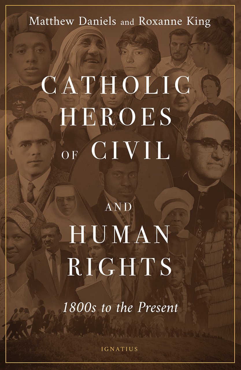 New book tells the story of 16 Catholic heroes of civil and human ...
